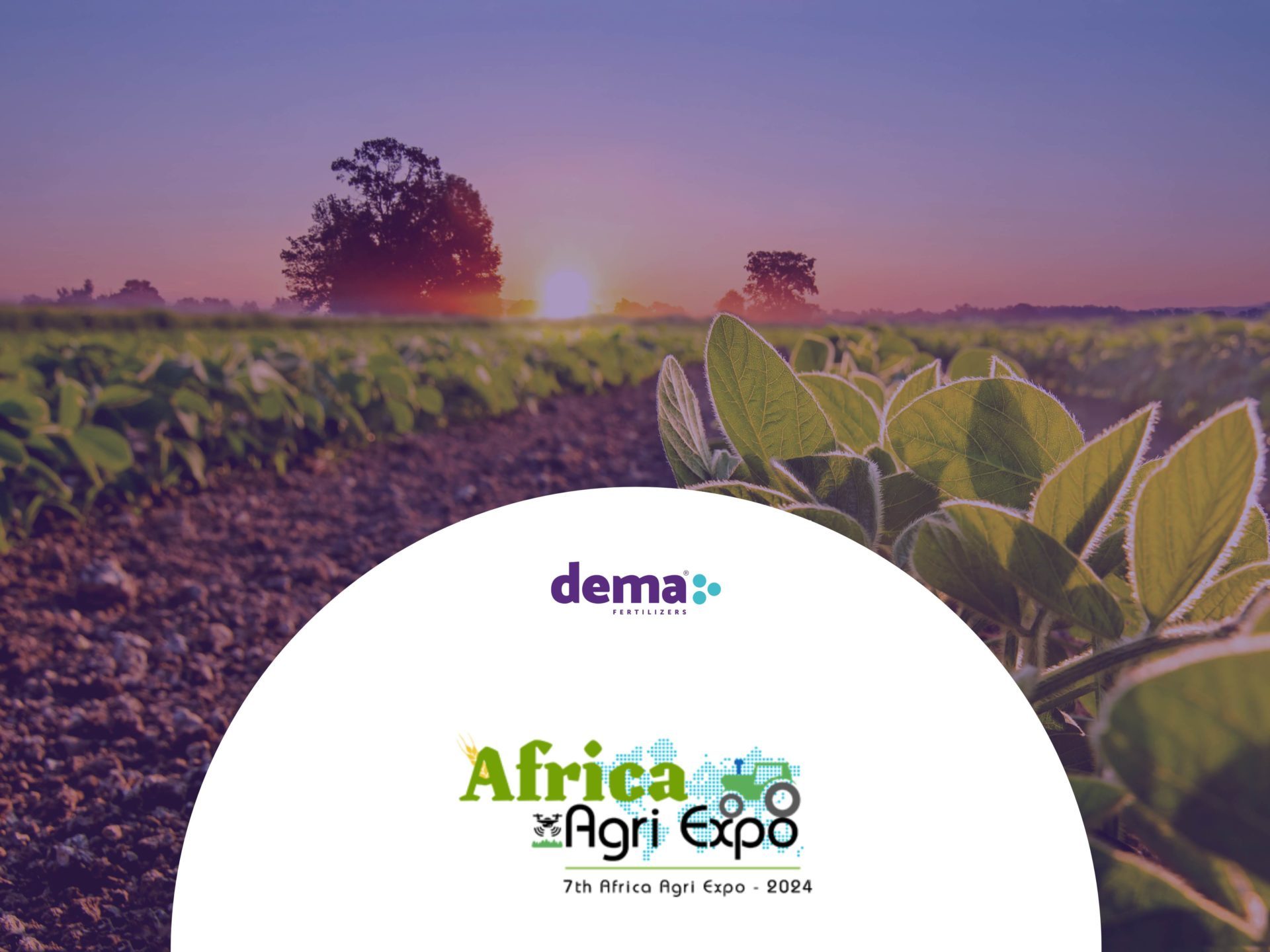 Our participation in Africa Agri Expo 2024! | DEMA Fertilizers